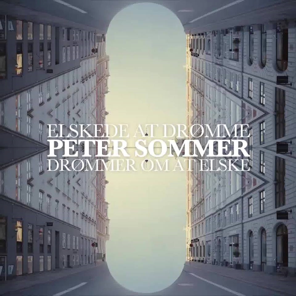 Peter Sommer: Elskede at drømme, drømmer om at elske - Undertoner